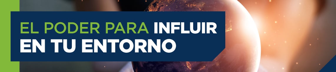 El poder para influir en tu entorno